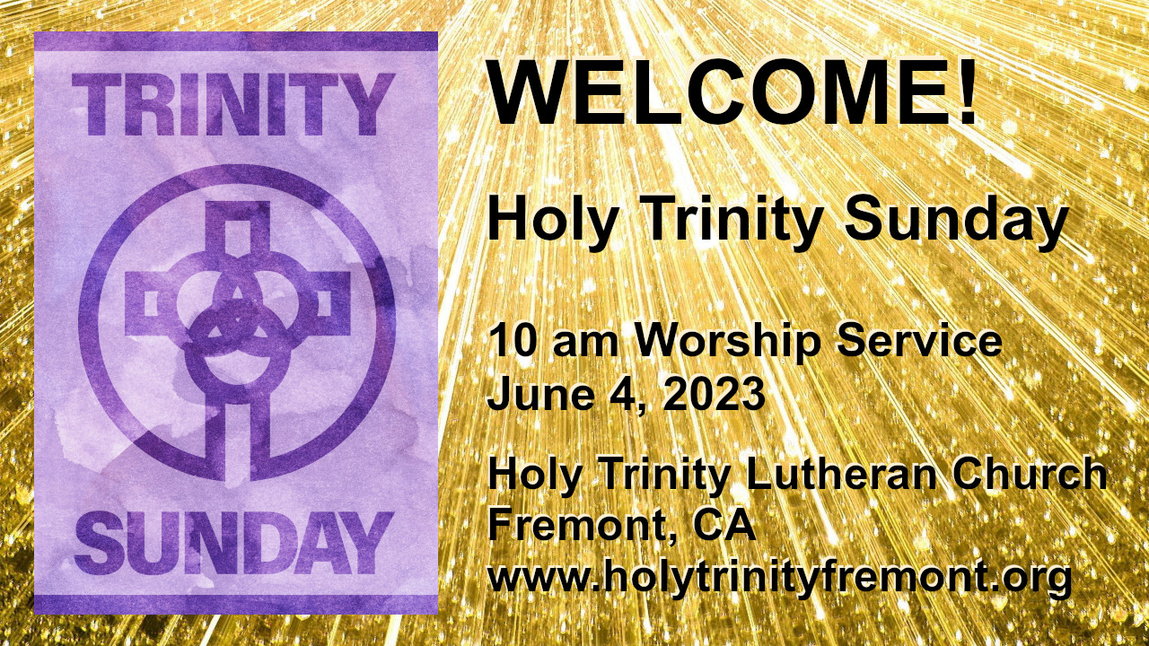 Worship Service for June 4, 2023 – Holy Trinity Sunday – Holy Trinity ...