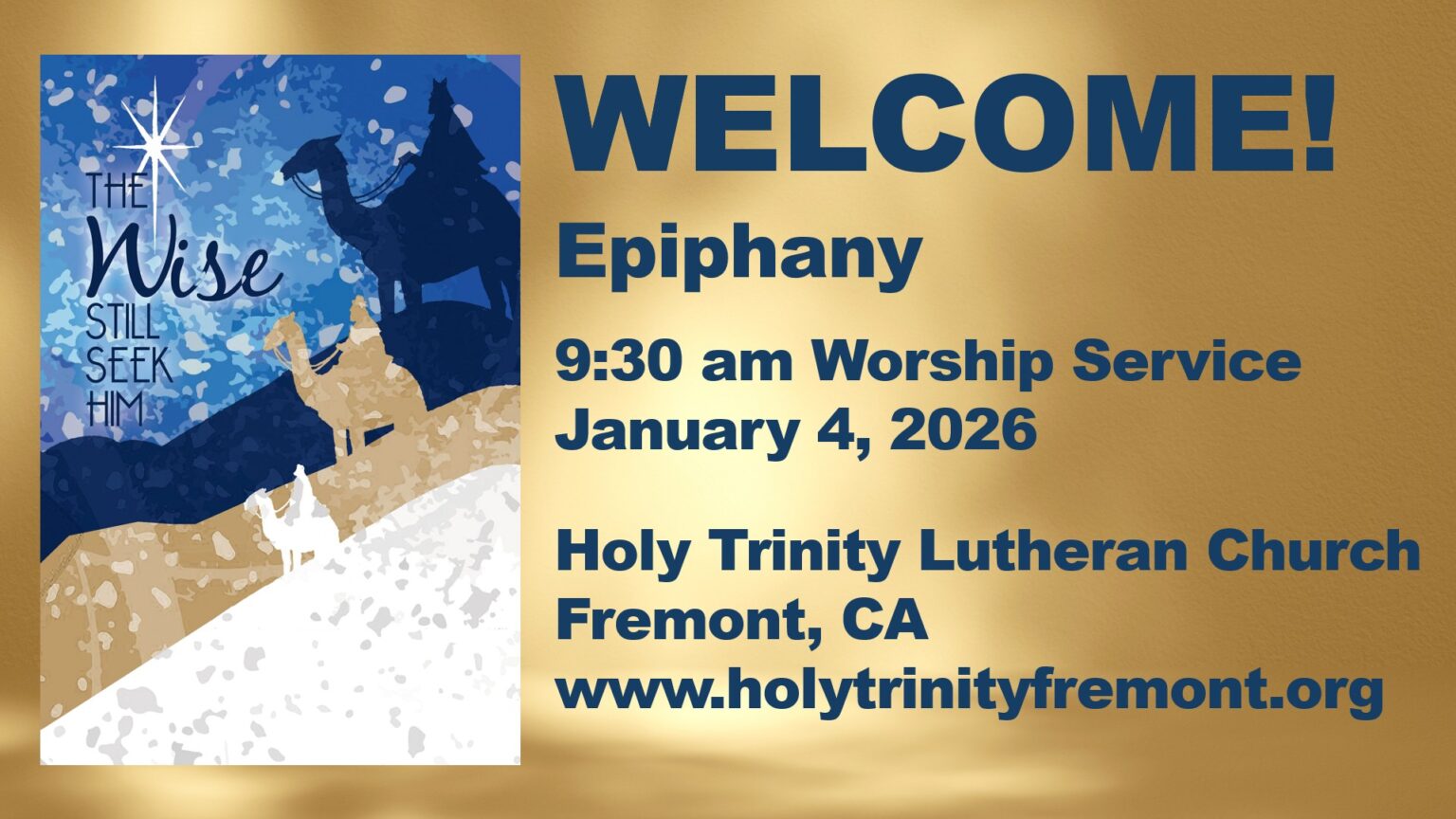 HTLC Worship – January 4, 2025 – Epiphany – Holy Trinity Lutheran ...